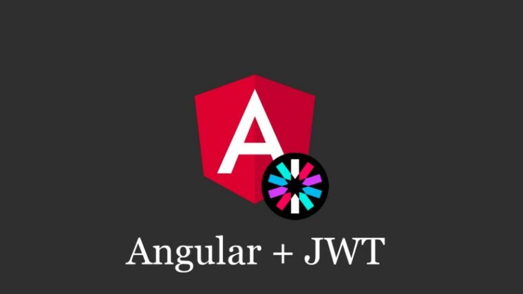 Cómo utilizar JWT en Angular de forma fácil - Asfo Development